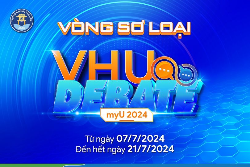 Sự trở lại sôi nổi & đầy bứt phá của “Cuộc thi tranh biện - VHU Debate ...